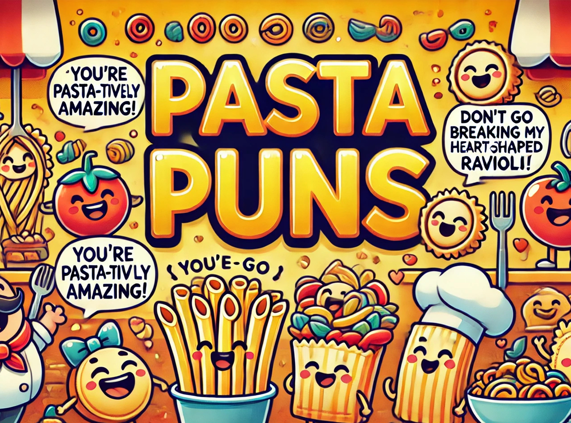 150+ Pasta Puns to Make You Laugh, Smile, and Savor the Flavor ...