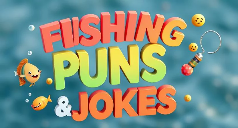177 Fishing Puns and Jokes to Catch a Good Laugh! - Punsfactory