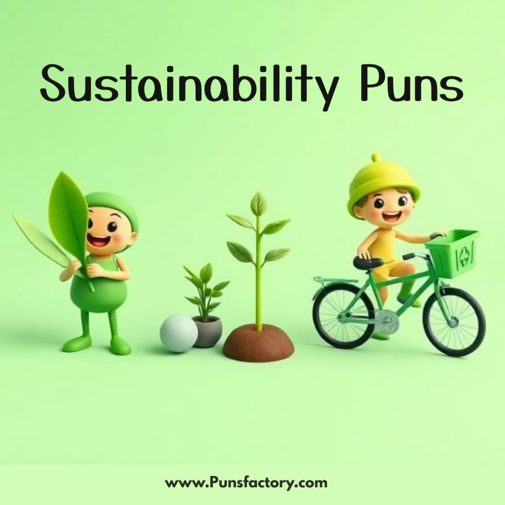 150+ Sustainability Puns and Jokes: Let's Get Green and Giggle ...