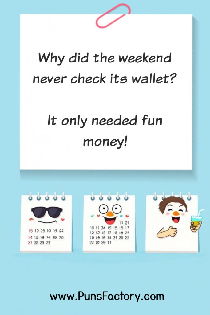 150+ Weekend Puns and Jokes: Get Ready to Laugh All Day! - Punsfactory