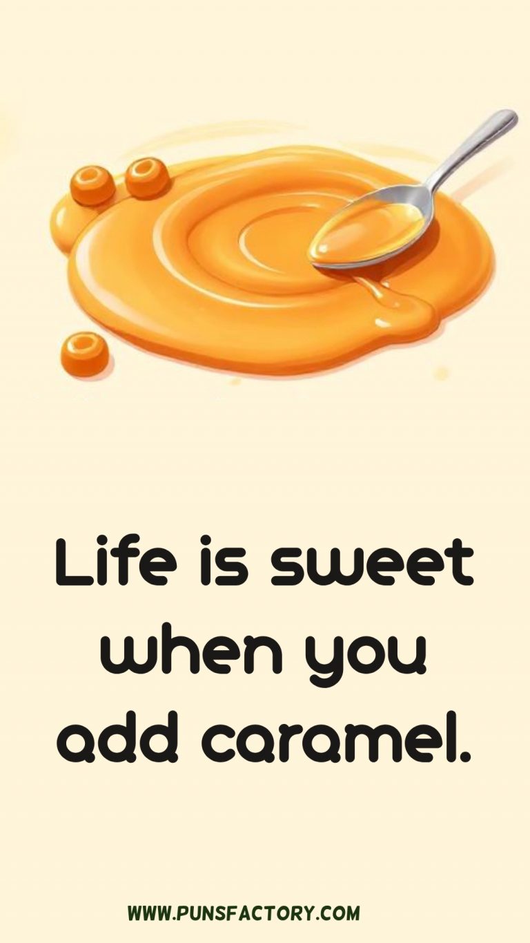 189+ Sweet Caramel Puns and Jokes: Let's Get Sticky with Laughter ...